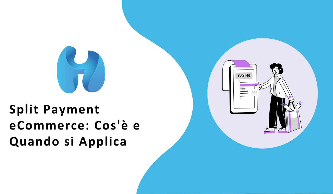 Split Payment eCommerce: Cos'è e Quando si Applica | Sviluppo Ecommerce